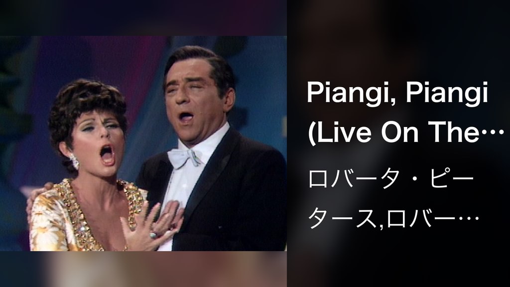 Piangi, Piangi (Live On The Ed Sullivan Show, December 28, 1969)(音楽・ライブ ...