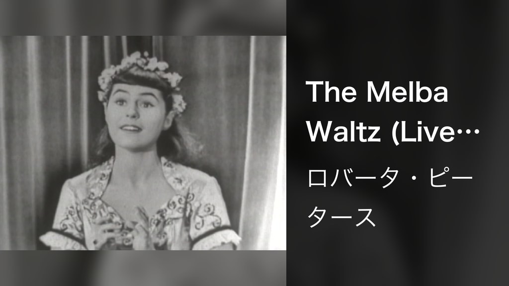 The Melba Waltz (Live On The Ed Sullivan Show, December 3, 1950)(音楽・ライブ ...