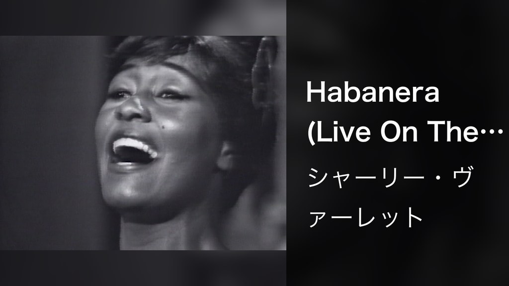Habanera (Live On The Ed Sullivan Show, October 20, 1963)(音楽・ライブ / 2022 ...