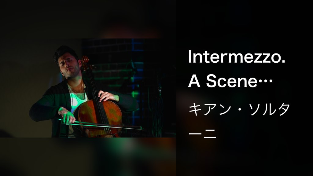 Intermezzo. A Scene from the Past (Live from Yellow Lounge Hamburg)(音楽 ...