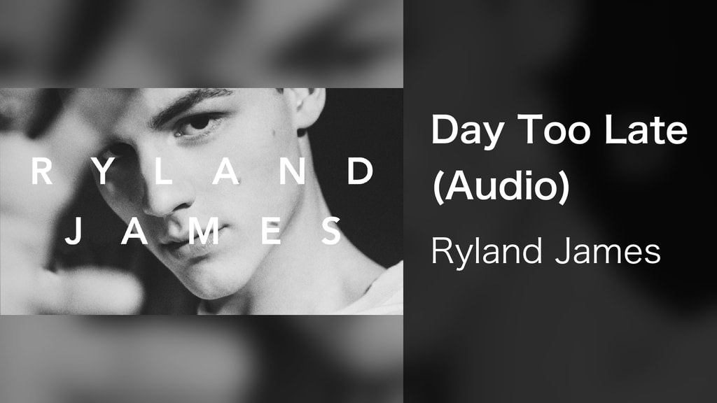 Day Too Late (Audio)(音楽・ライブ / 2020) - 動画配信 | U-NEXT 31日間無料トライアル