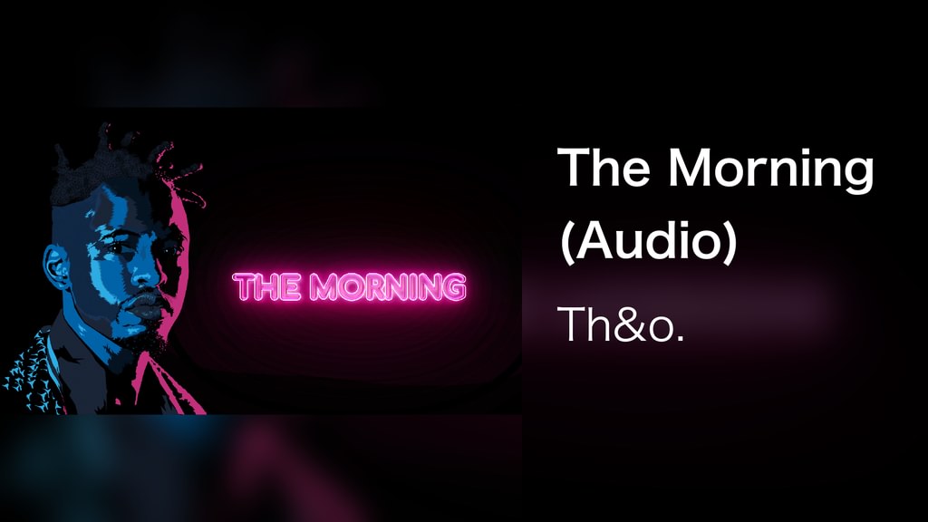 The Morning (Audio)(音楽・ライブ / 2020) - 動画配信 | U-NEXT 31日間無料トライアル