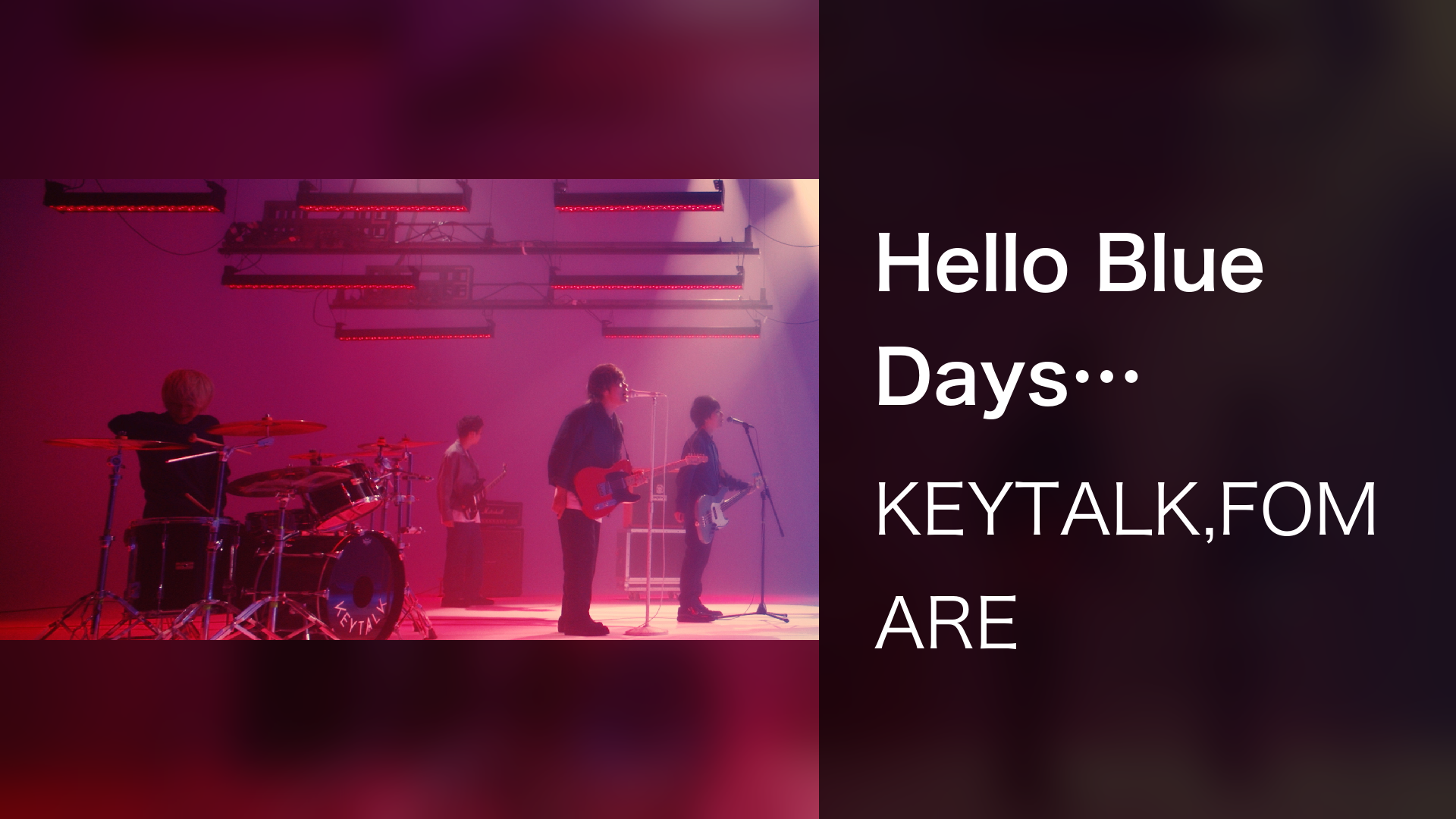 Hello Blue Days (KEYTALK ver.)(音楽・アイドル / 2020) - 動画配信 | U-NEXT 31日間無料トライアル