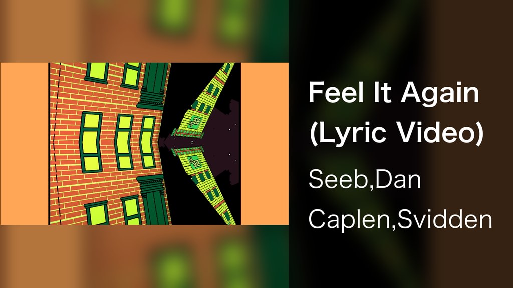 Feel It Again (Lyric Video)(音楽・ライブ / 2020) - 動画配信 | U-NEXT 31日間無料トライアル