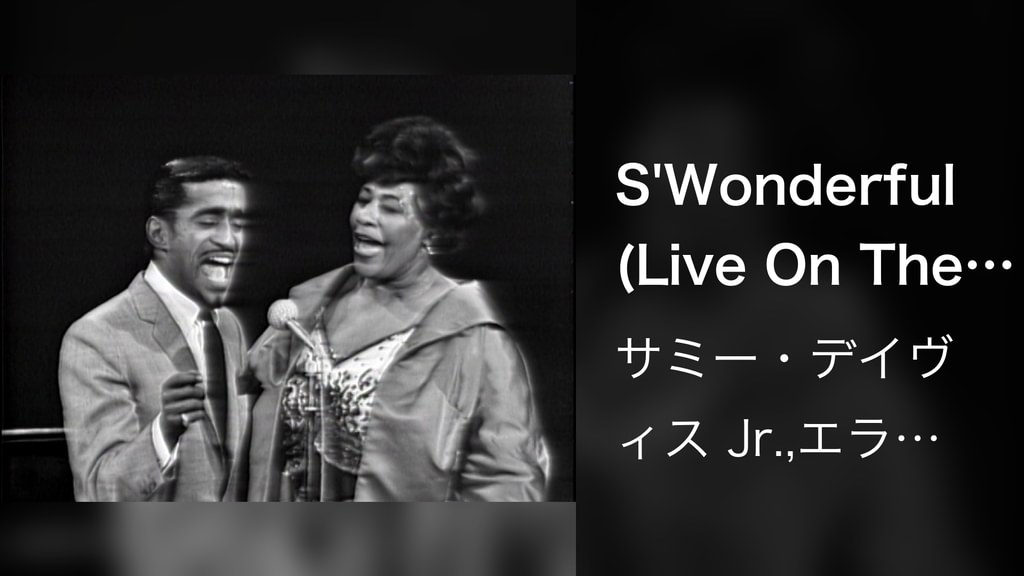 S'Wonderful (Live On The Ed Sullivan Show, February 2, 1964)(音楽・ライブ ...