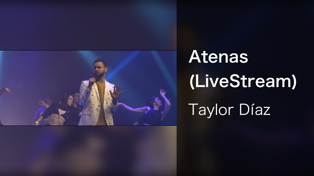 Atenas (LiveStream)(音楽・ライブ / 2021) - 動画配信 | U-NEXT 31日間無料トライアル