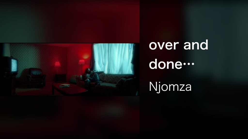 over and done (Visualizer)(音楽・ライブ / 2021) - 動画配信 | U-NEXT 31日間無料トライアル