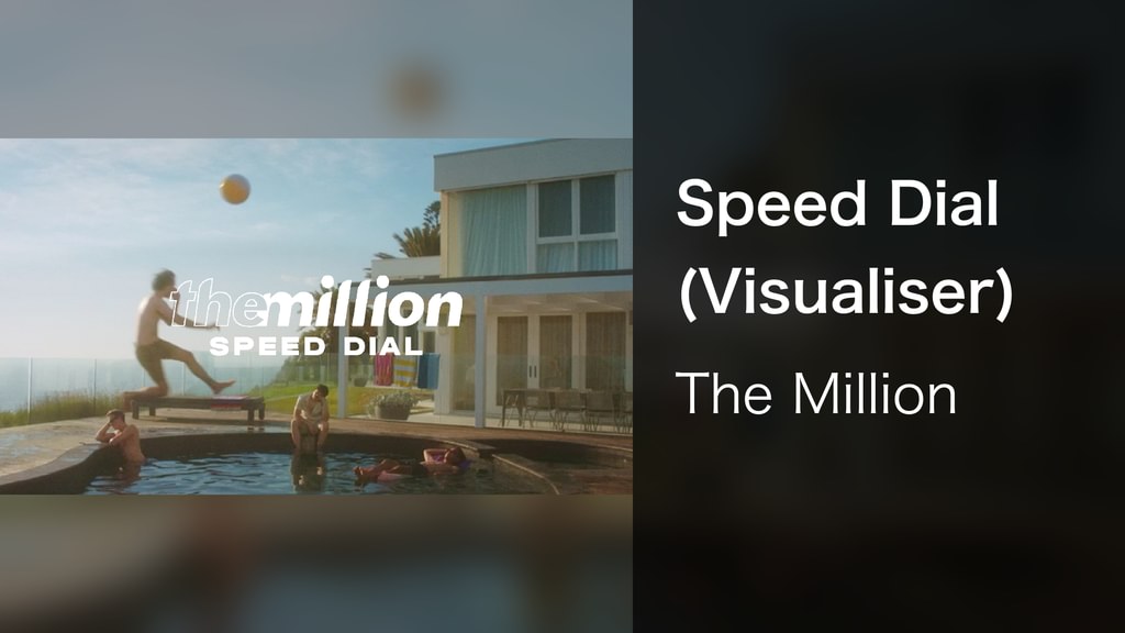 Speed Dial (Visualiser)(音楽・ライブ / 2021) - 動画配信 | U-NEXT 31日間無料トライアル
