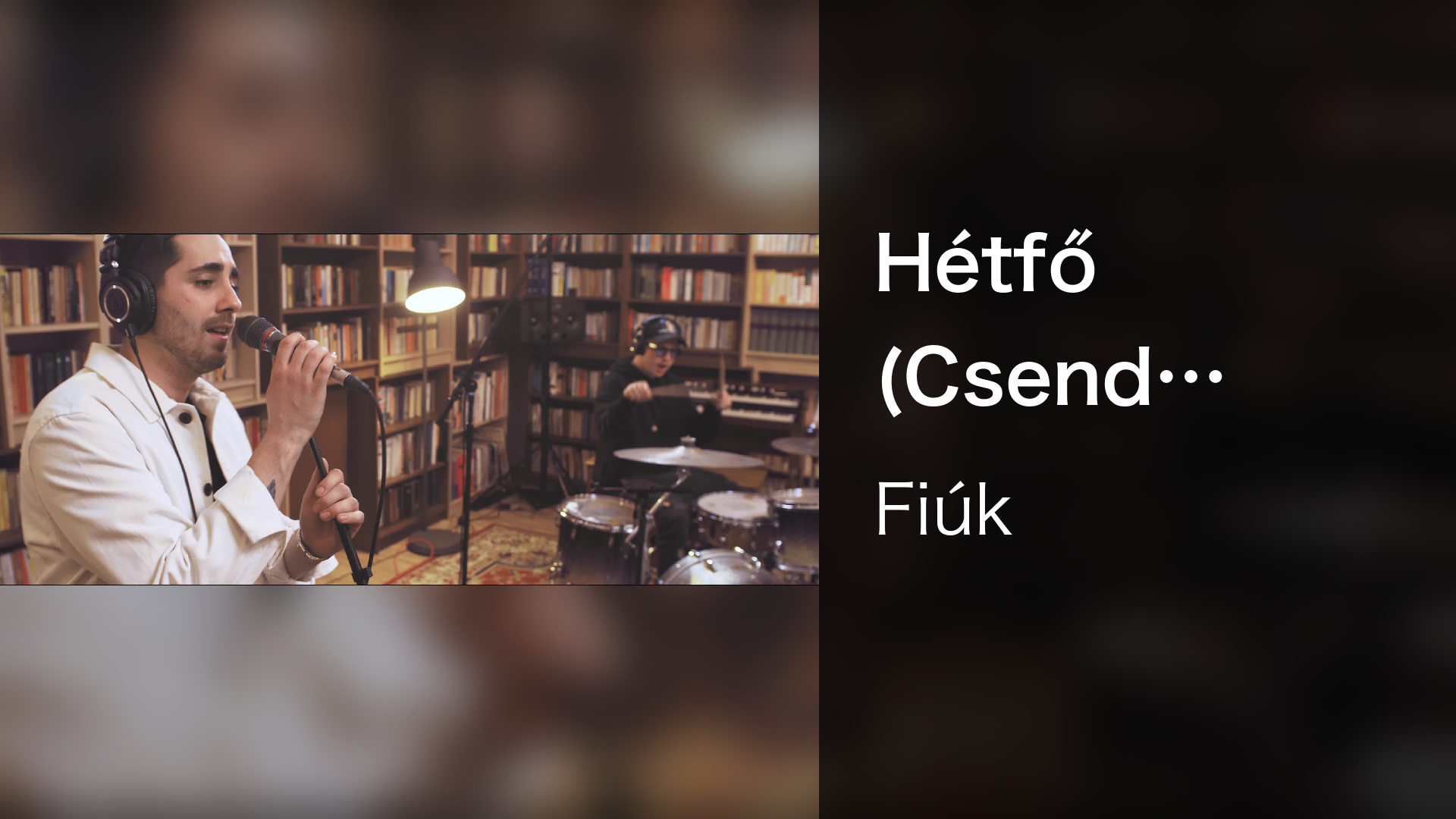 Hétfő (Csend Studio Session)(音楽・ライブ / 2021) - 動画配信 | U-NEXT 31日間無料トライアル