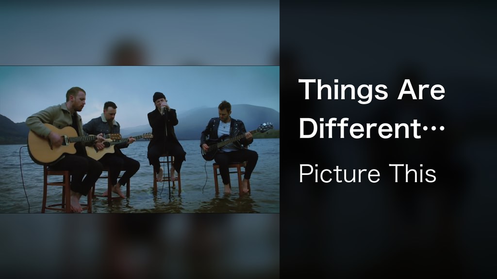 Things Are Different (Acoustic)(音楽・ライブ / 2021) - 動画配信 | U-NEXT 31日間無料トライアル