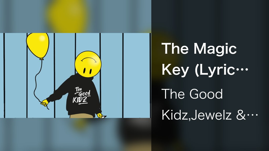 The Magic Key (Lyric Video)(音楽・ライブ / 2021) - 動画配信 | U-NEXT 31日間無料トライアル