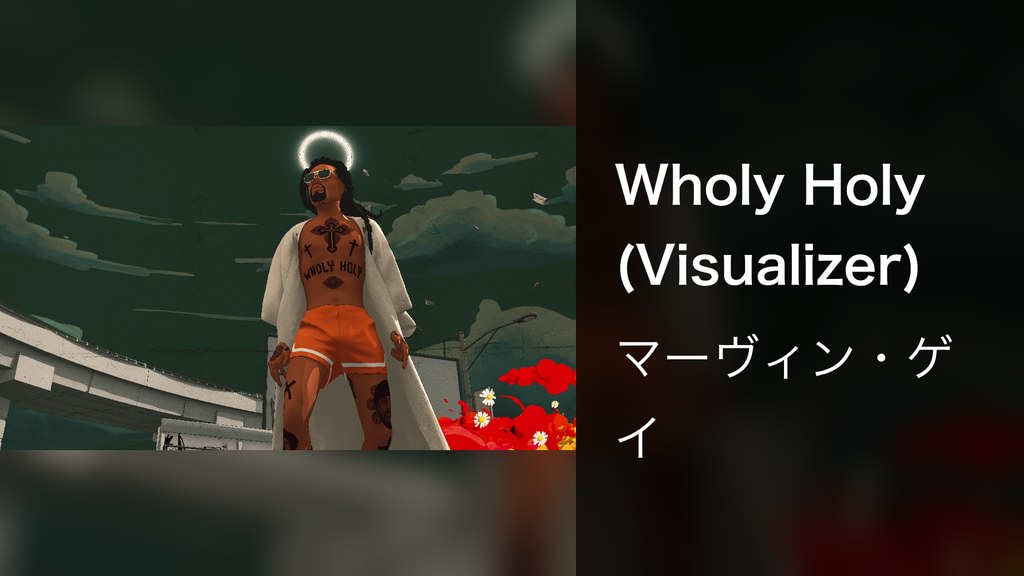 Wholy Holy (Visualizer)(音楽・ライブ / 2021) - 動画配信 | U-NEXT 31日間無料トライアル