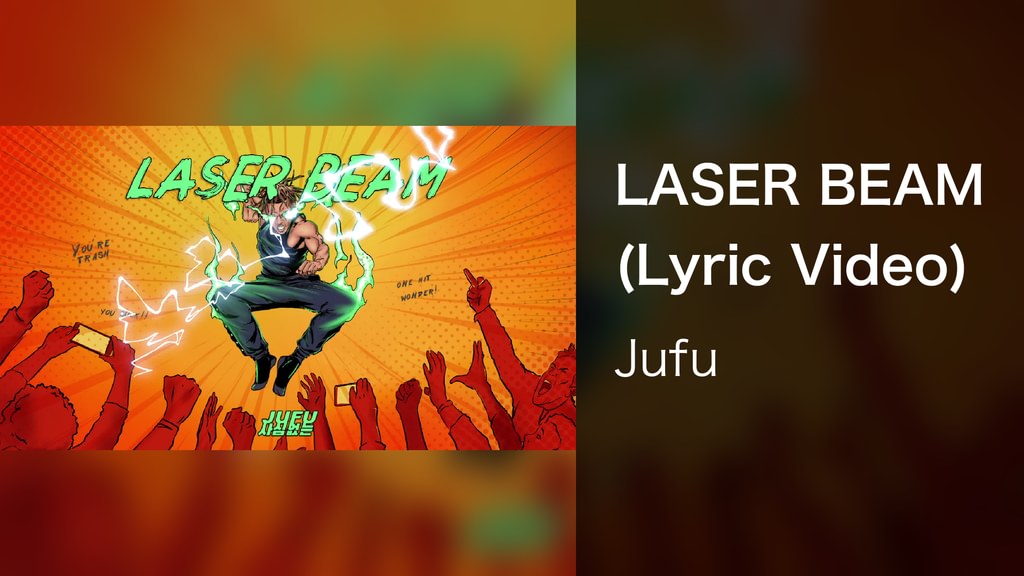 LASER BEAM (Lyric Video)(音楽・ライブ / 2021) - 動画配信 | U-NEXT 31日間無料トライアル