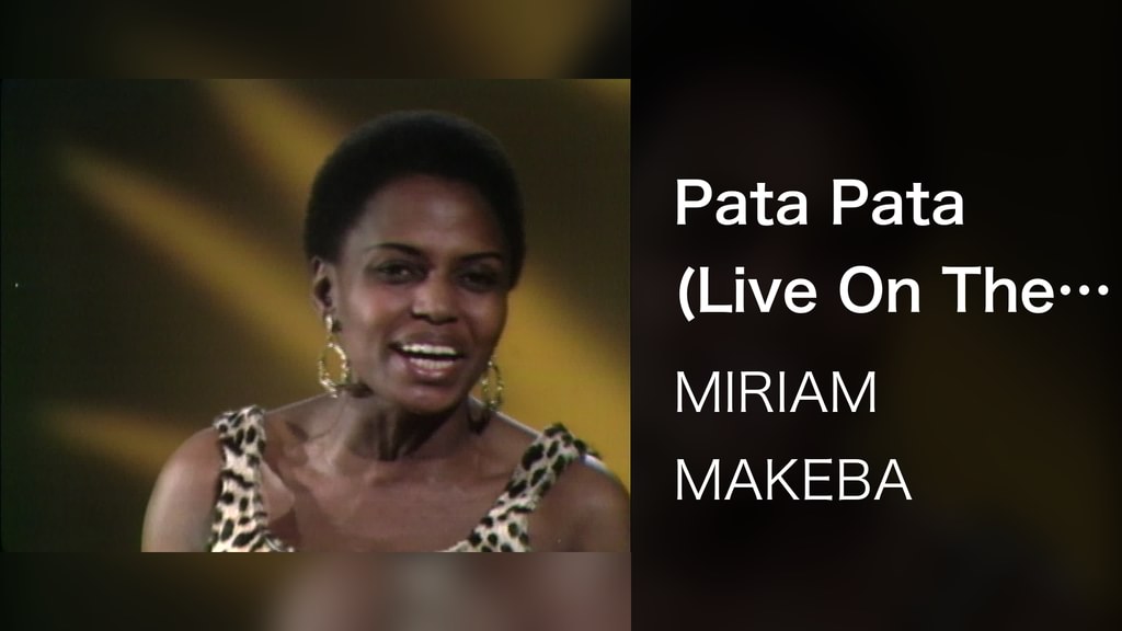 Pata Pata (Live On The Ed Sullivan Show, December 21, 1969)(音楽・ライブ ...