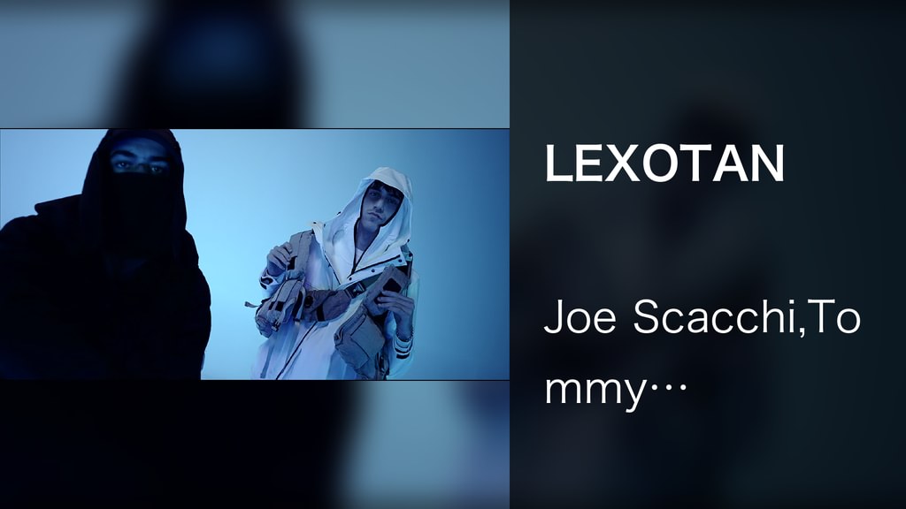 LEXOTAN(音楽・ライブ / 2021) - 動画配信 | U-NEXT 31日間無料トライアル