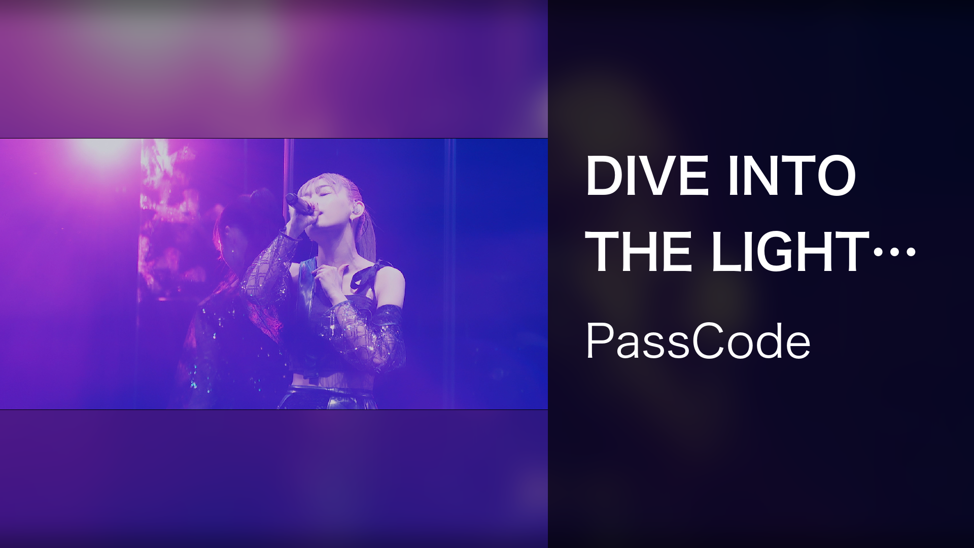 DIVE INTO THE LIGHT (PassCode “STRIVE” for BUDOKAN Tour 2021 at TOYOSU PIT)(音楽・ライブ / 2021) - 動画 ...