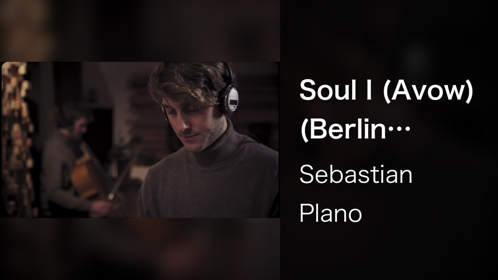 Soul I (Avow) (Berlin Studio Session)(音楽・ライブ / 2021) - 動画配信 | U-NEXT 31 ...