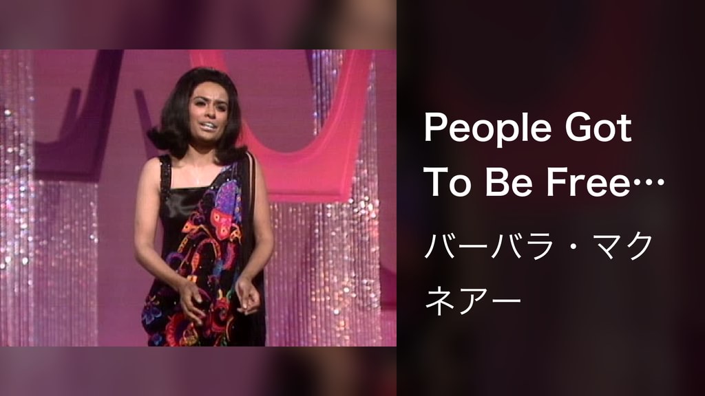 People Got To Be Free (Live On The Ed Sullivan Show, May 24, 1970)(音楽 ...