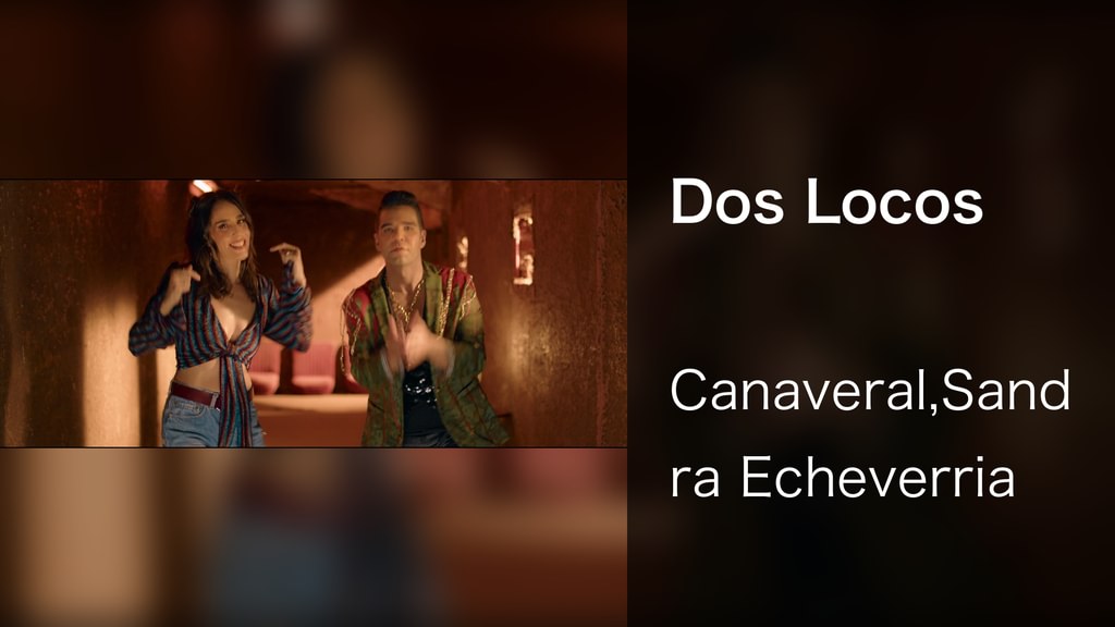 Dos Locos(音楽・ライブ / 2021) - 動画配信 | U-NEXT 31日間無料トライアル
