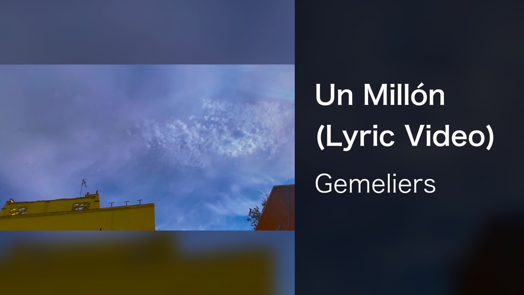 Un Millón (Lyric Video)(音楽・ライブ / 2021) - 動画配信 | U-NEXT 31日間無料トライアル