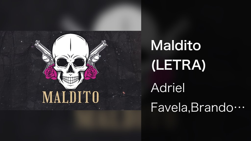 Maldito (LETRA)(音楽・ライブ / 2021) - 動画配信 | U-NEXT 31日間無料トライアル