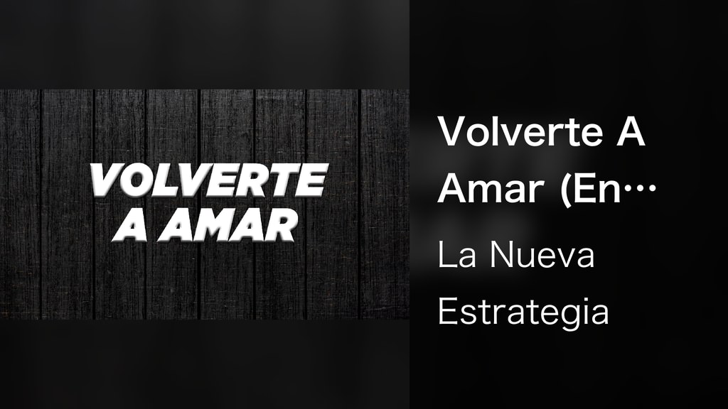 Volverte A Amar (En Vivo/LETRA)(音楽・ライブ / 2022) - 動画配信 | U-NEXT 31日間無料トライアル