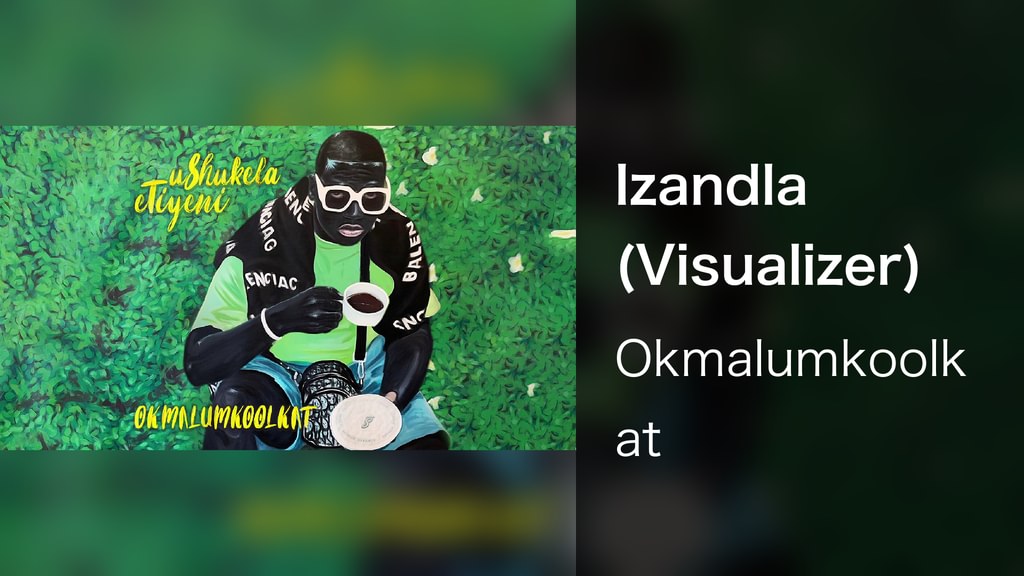 Izandla (Visualizer)(音楽・ライブ / 2022) - 動画配信 | U-NEXT 31日間無料トライアル