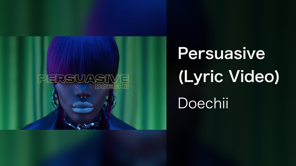 Persuasive (Lyric Video)(音楽・ライブ / 2022) - 動画配信 | U-NEXT 31日間無料トライアル