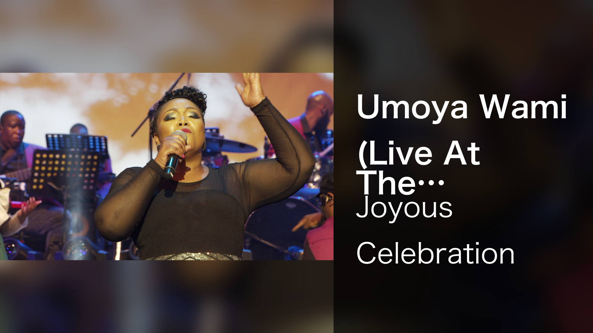 Umoya Wami (Live At The Joburg Theatre / 2022)(音楽・ライブ / 2022) - 動画配信 | U-NEXT 31日間無料トライアル