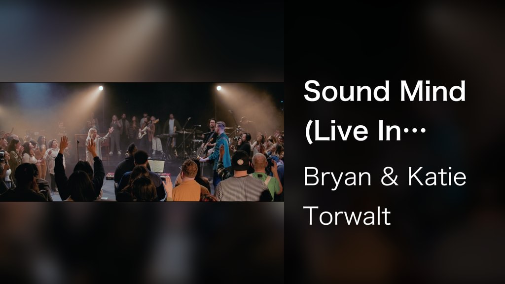 Sound Mind (Live In Orange County, CA / 2022)(音楽・ライブ / 2022) - 動画配信 | U-NEXT 31日間無料トライアル