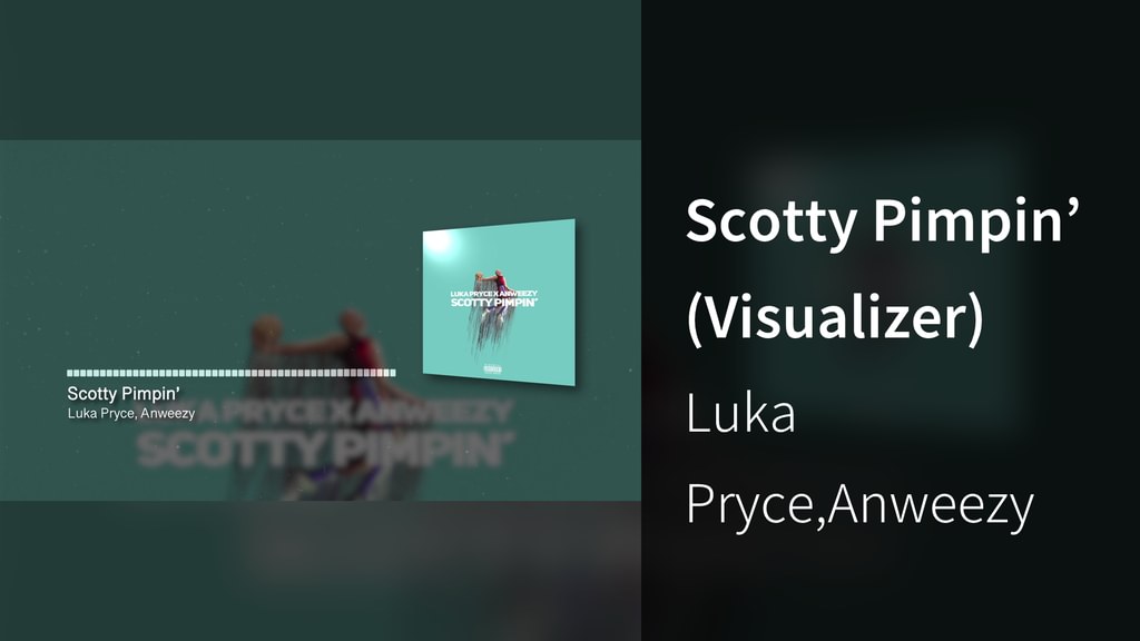 Scotty Pimpin’ (Visualizer)(音楽・ライブ / 2022) - 動画配信 | U-NEXT 31日間無料トライアル