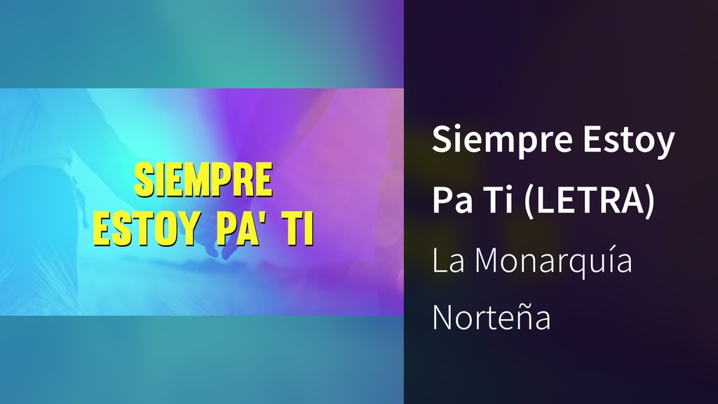 Siempre Estoy Pa Ti (LETRA)(音楽・ライブ / 2022) - 動画配信 | U-NEXT 31日間無料トライアル