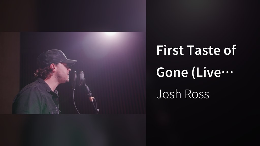 First Taste of Gone (Live Sessions / 2022)(音楽・ライブ / 2022) - 動画配信 | U ...