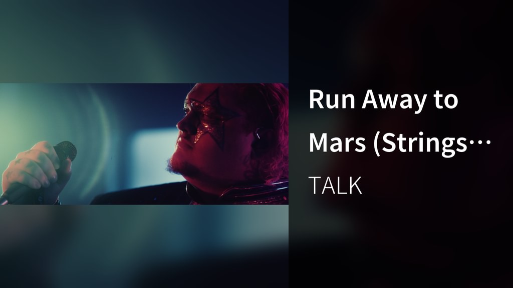 Run Away to Mars (Strings Version)(音楽・ライブ / 2022) - 動画配信 | U-NEXT 31日間 ...