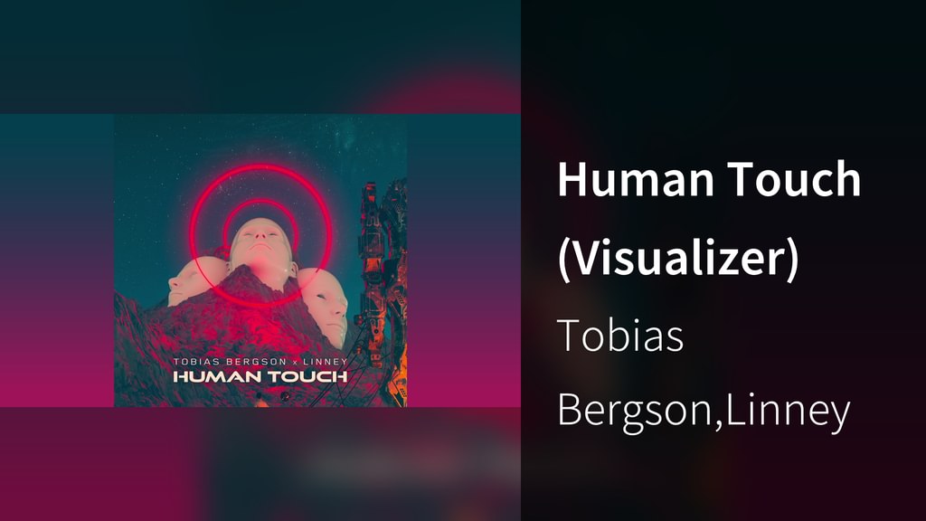 Human Touch (Visualizer)(音楽・ライブ / 2022) - 動画配信 | U-NEXT 31日間無料トライアル