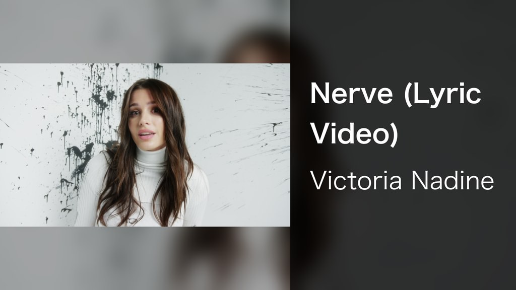 Nerve (Lyric Video)(音楽・ライブ / 2022) - 動画配信 | U-NEXT 31日間無料トライアル