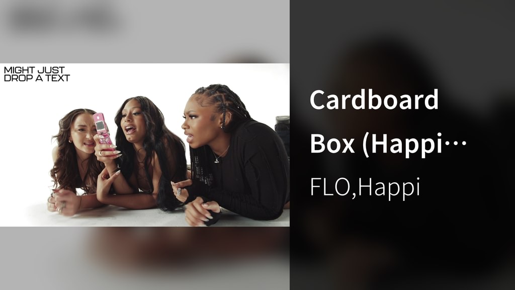 Cardboard Box (Happi Remix / Lyric Video)(音楽・ライブ / 2022) - 動画配信 | U ...