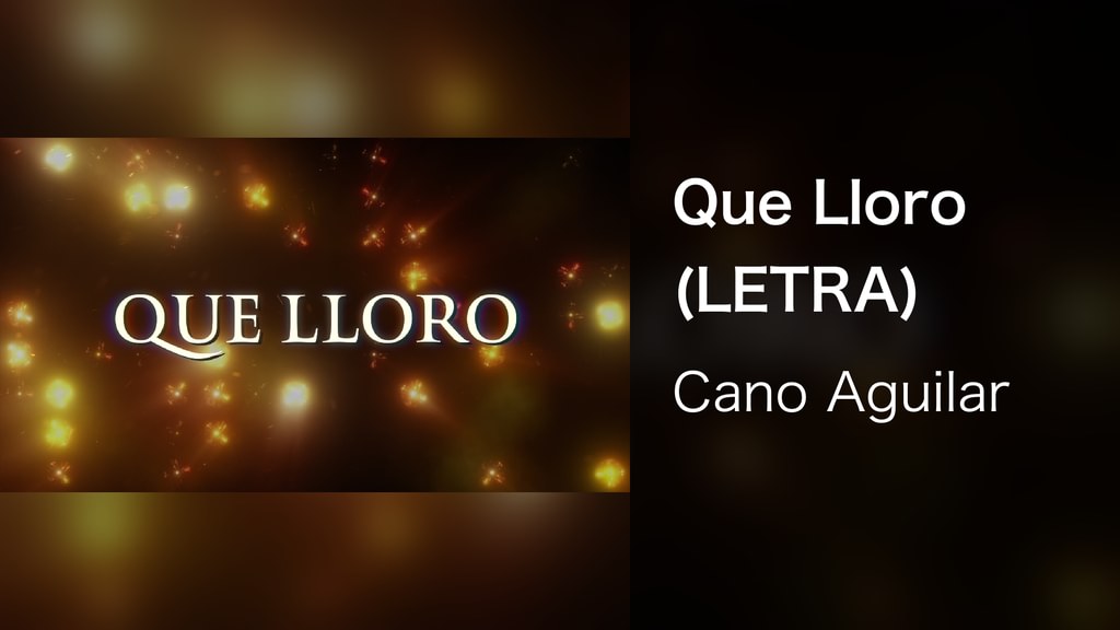 Que Lloro (LETRA)(音楽・ライブ / 2022) - 動画配信 | U-NEXT 31日間無料トライアル