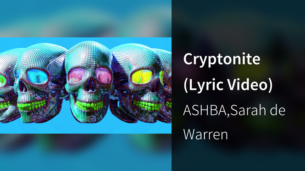 Cryptonite (Lyric Video)(音楽・アイドル / 2022) - 動画配信 | U-NEXT 31日間無料トライアル