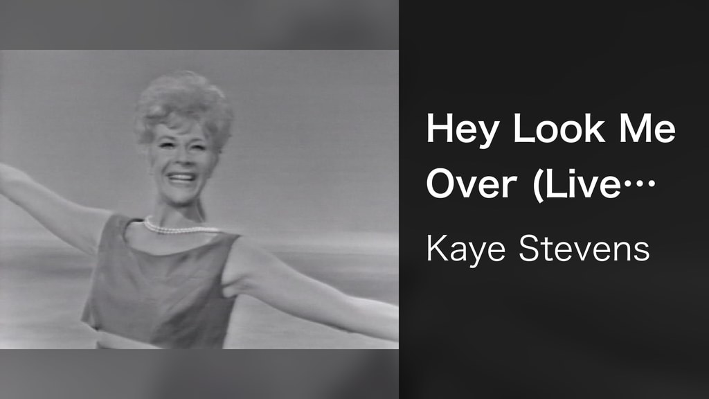 Hey Look Me Over (Live On The Ed Sullivan Show, November 18, 1962)(音楽 ...