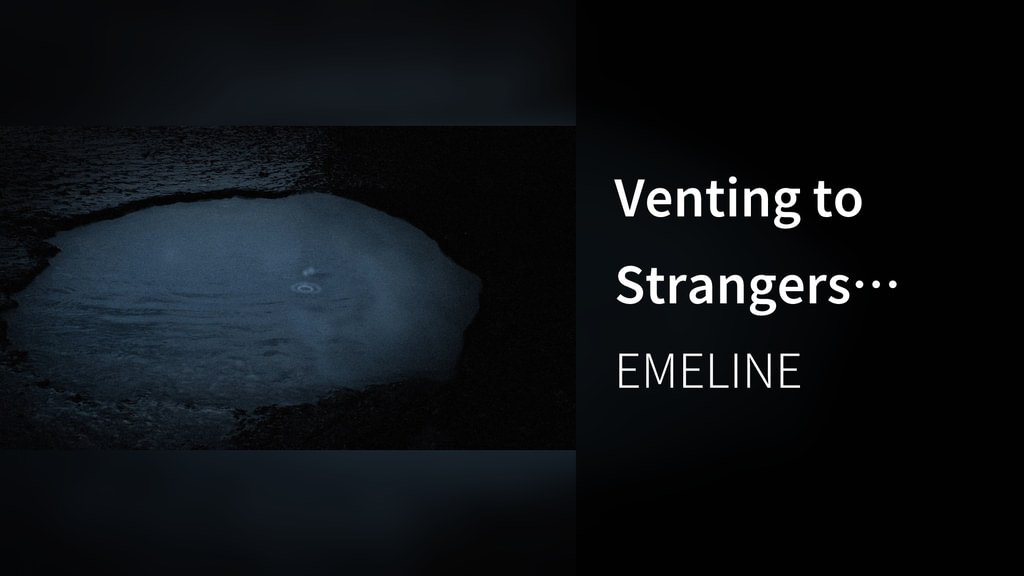 Venting to Strangers (Lyric Video)(音楽・ライブ / 2022) - 動画配信 | U-NEXT 31日間 ...