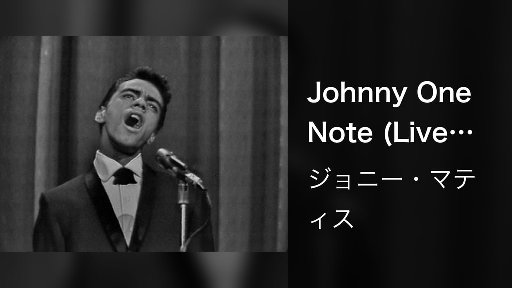 Johnny One Note (Live On The Ed Sullivan Show, November 26, 1961)(音楽 ...
