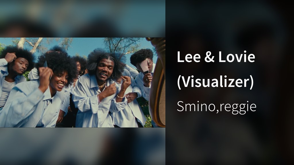 Lee & Lovie (Visualizer)(音楽・ライブ / 2022) - 動画配信 | U-NEXT 31日間無料トライアル