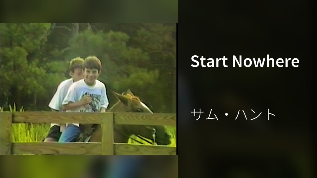 Start Nowhere(音楽・ライブ / 2023) - 動画配信 | U-NEXT 31日間無料トライアル