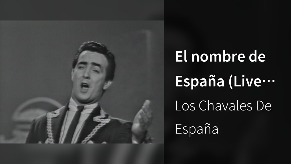 El nombre de España (Live On The Ed Sullivan Show, July 26, 1964)(音楽 ...