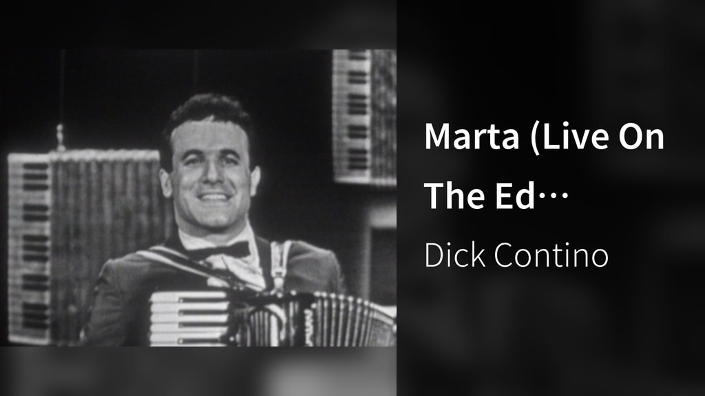 Marta (Live On The Ed Sullivan Show, August 18, 1957)(音楽・ライブ / 2025 ...