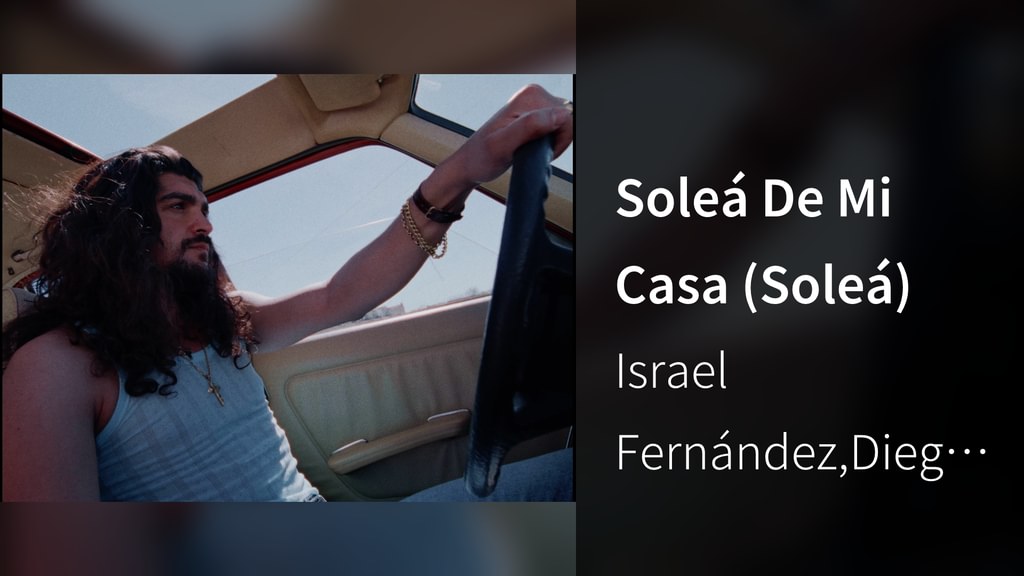 Soleá De Mi Casa (Soleá)(音楽・ライブ / 2023) - 動画配信 | U-NEXT 31日間無料トライアル