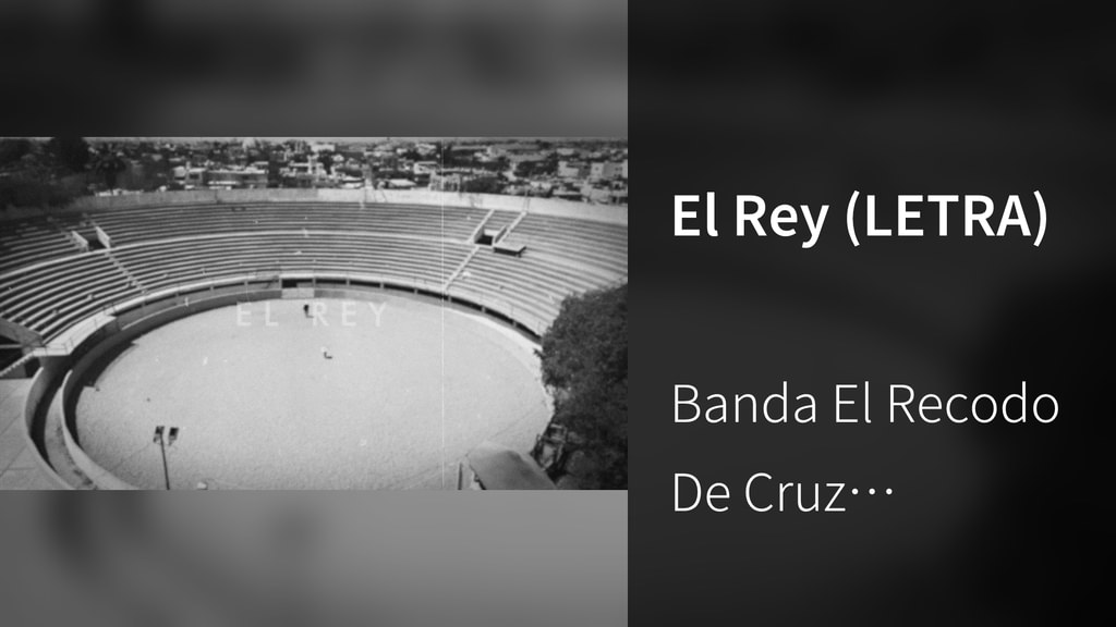 El Rey (LETRA)(音楽・ライブ / 2023) - 動画配信 | U-NEXT 31日間無料トライアル