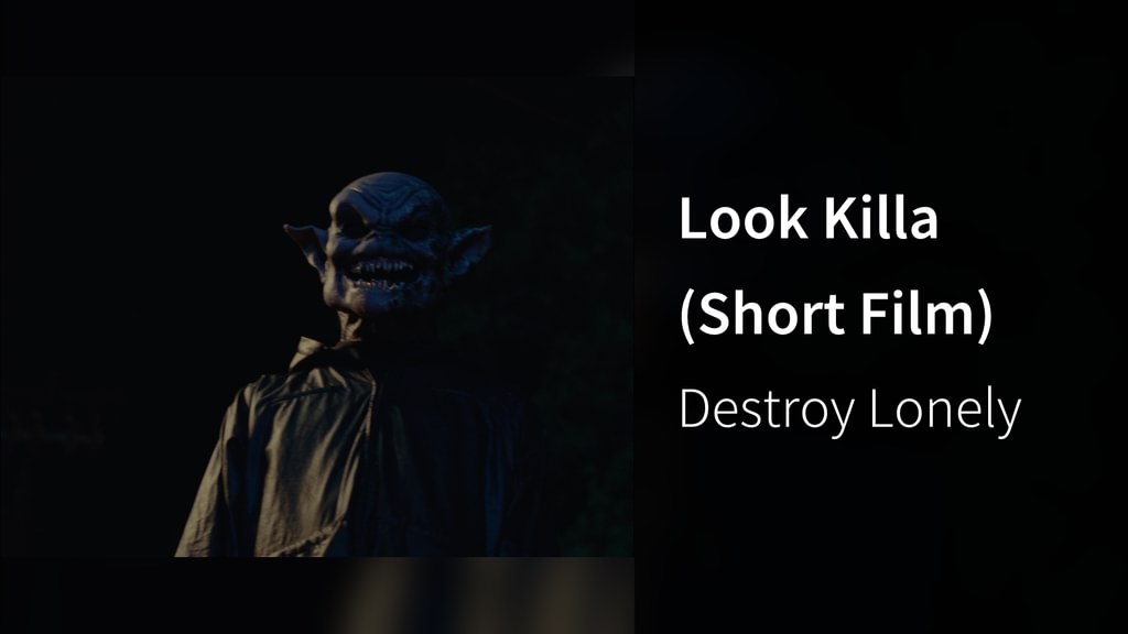 Look Killa (Short Film)(音楽・ライブ / 2023) - 動画配信 | U-NEXT 31日間無料トライアル