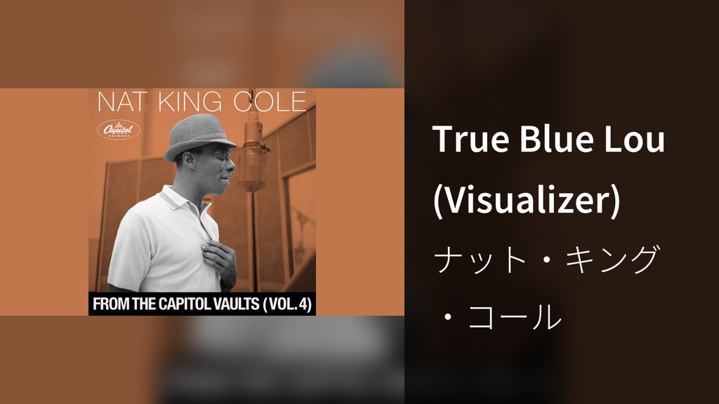 True Blue Lou (Visualizer)(音楽・ライブ / 2023) - 動画配信 | U-NEXT 31日間無料トライアル